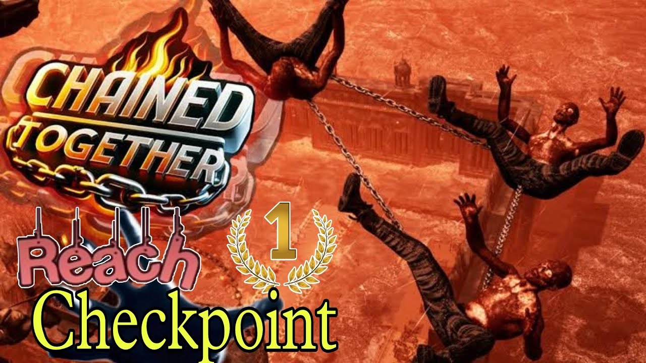 Chained Together Reach 1st Checkpoint Full Gameplay | Akshay Mehra ...