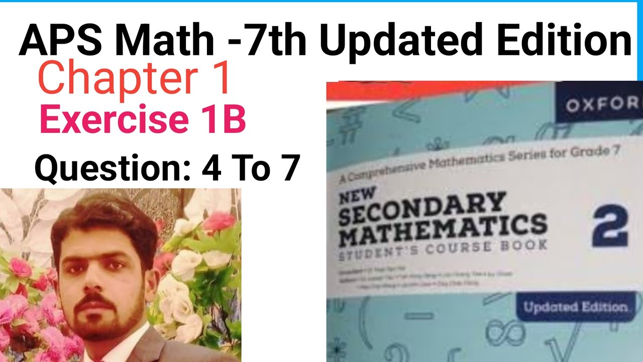 Exercise 1B Question: 4 To 7 || APS Math 7th || New Secondary ...