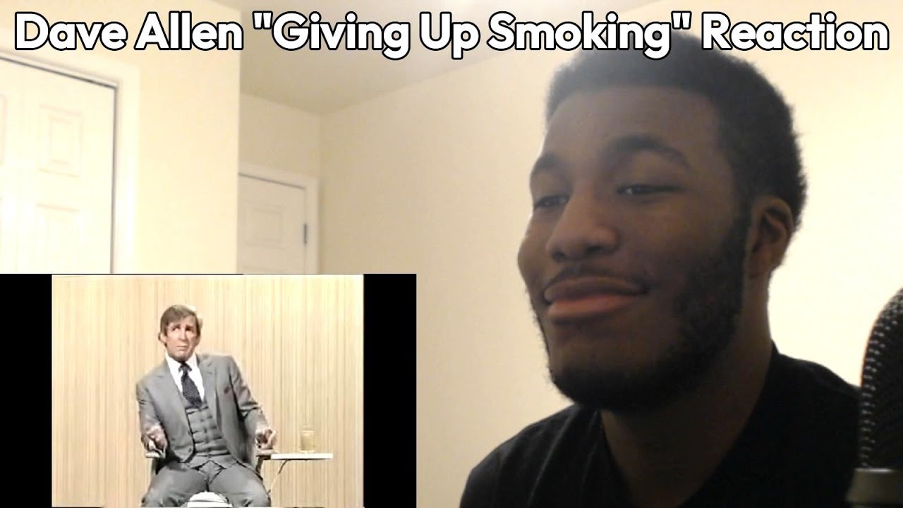 Dave Allen on Giving Up Smoking REACTION - YouTube
