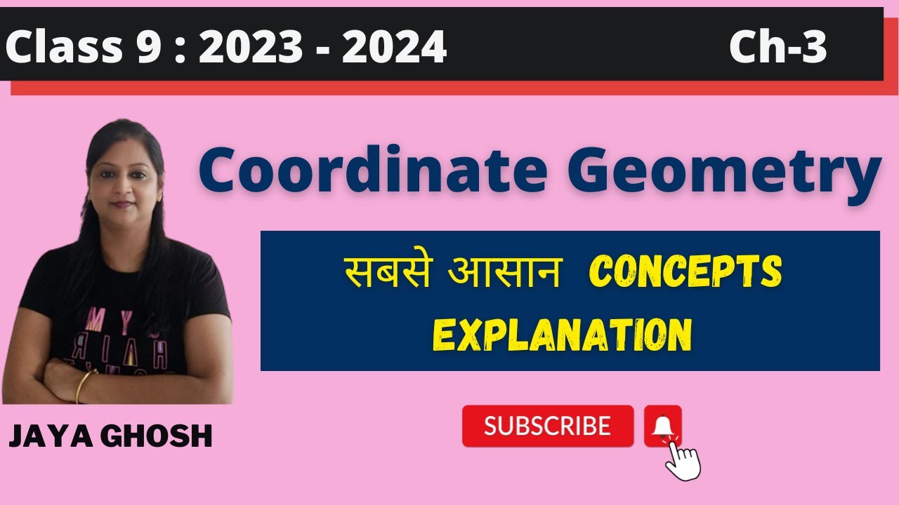 Coordinate Geometry Class 9 |Chapter 3|Concept Explanations| CBSE NCERT ...