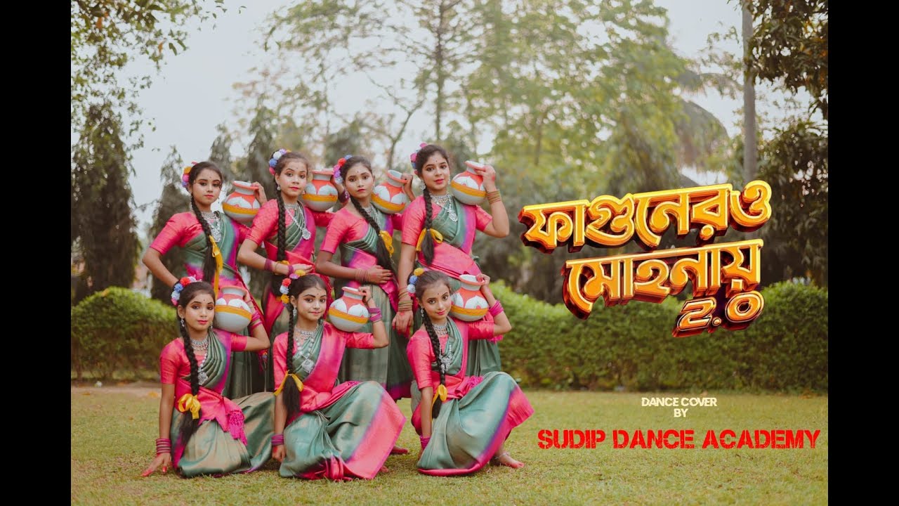 Faguner mohonai 2.0 || Dance Cover || Sudip Dance Academy || Antara ...