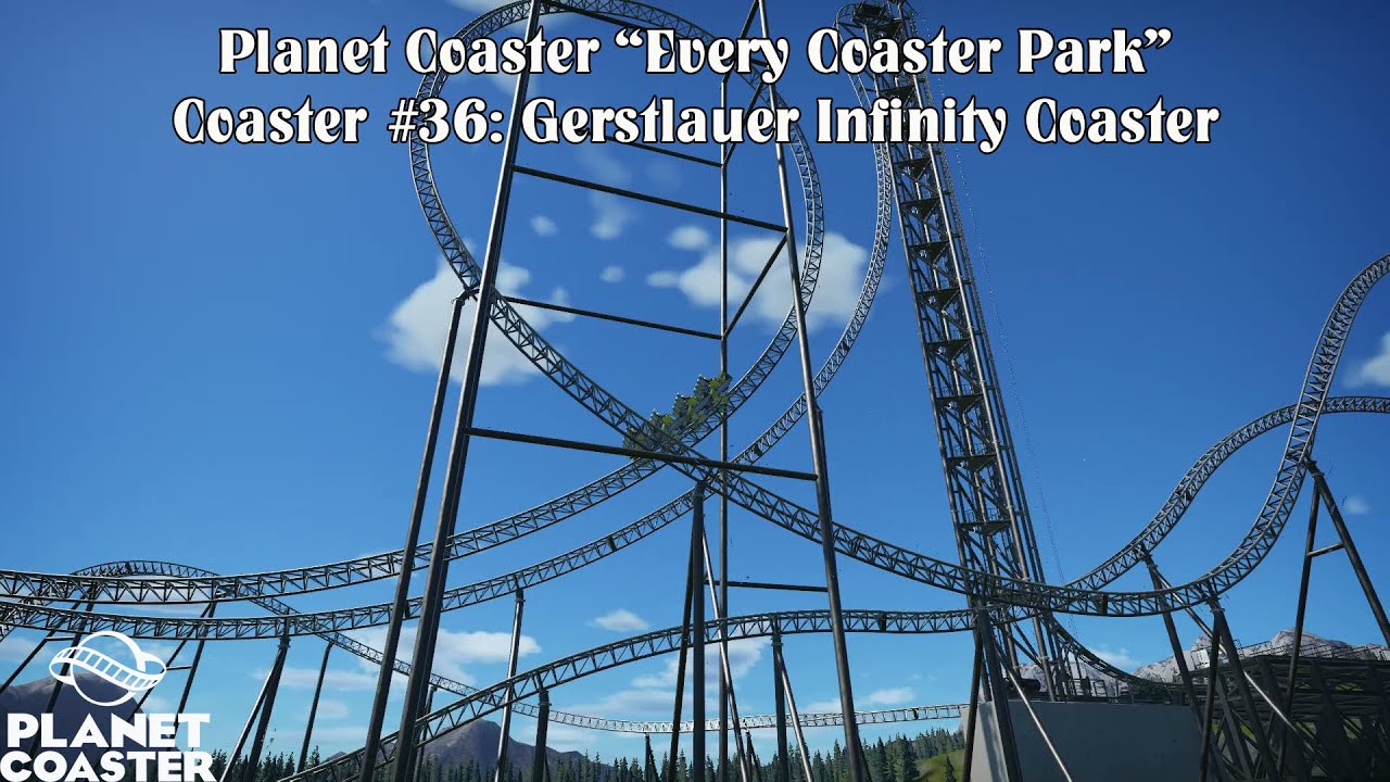 Planet Coaster: Every Coaster Park - Gerstlauer Infinity Coaster - YouTube