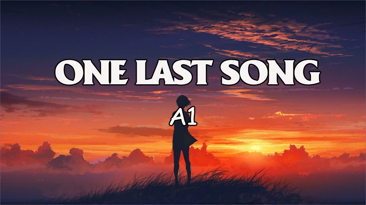 One Last Song A1 Lyrics - OPM Best Love Songs Medley - Oldies But ...