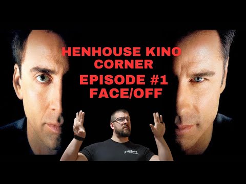 Henhouse Kino Corner Episode 1 | Face/Off 4k | Nicholas Cage & John ...