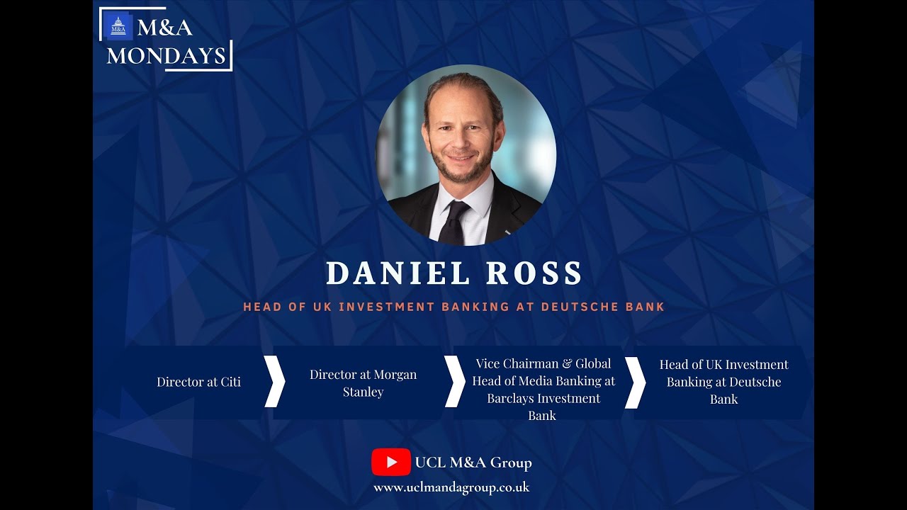 Daniel Ross- Head of UK Investment Banking at Deutsche Bank - YouTube