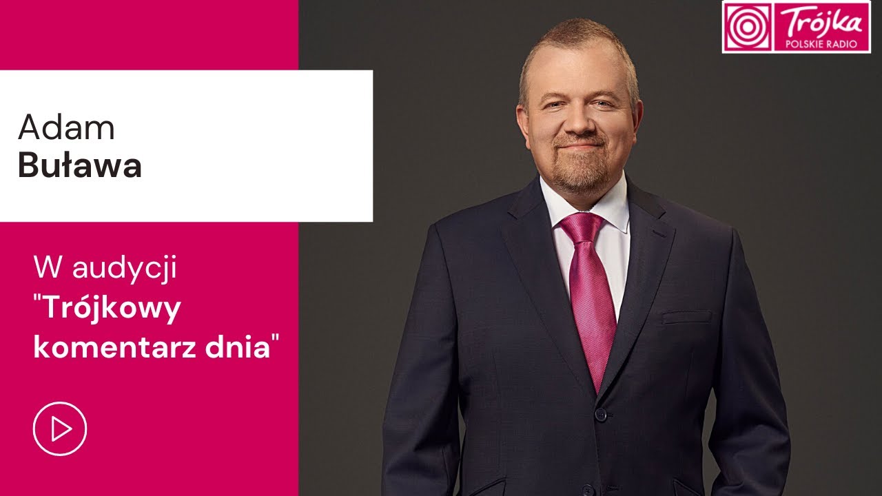 Trójkowy Komentarz Dnia | Adam Buława - YouTube