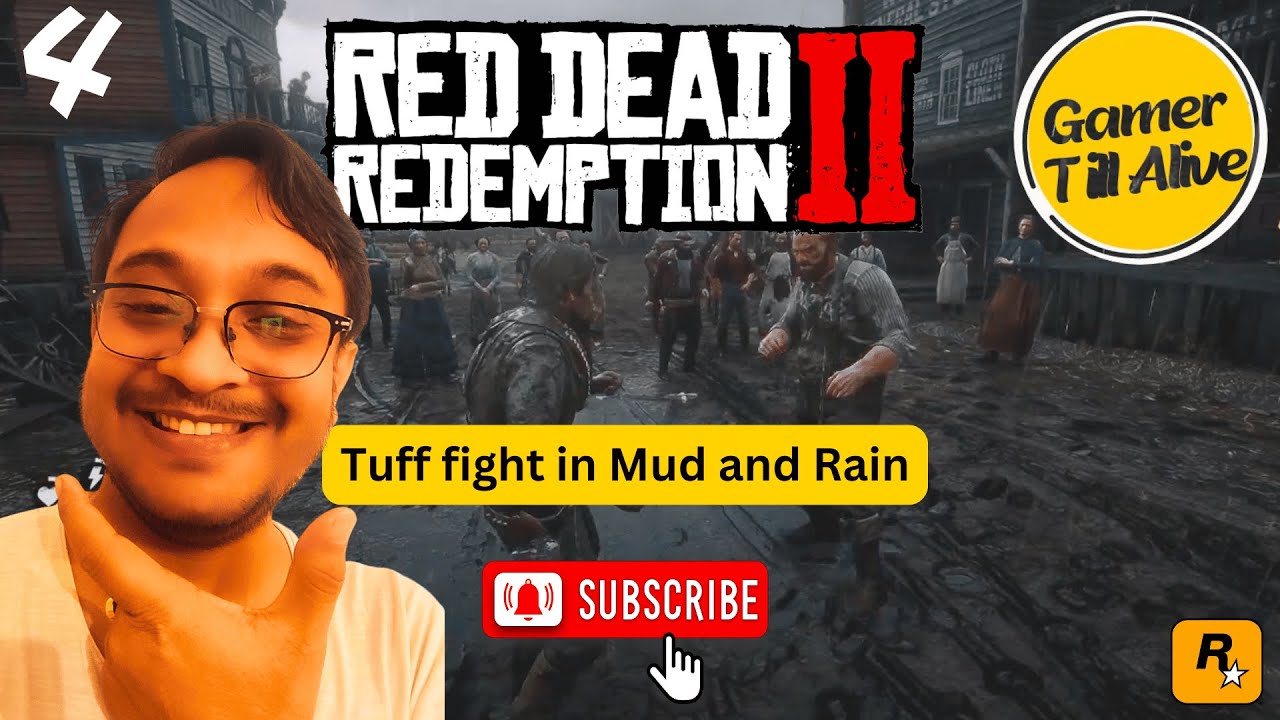 Tuff fight in Mud and Rain : Red Dead Redemption 2/ Part -4 with hindi ...