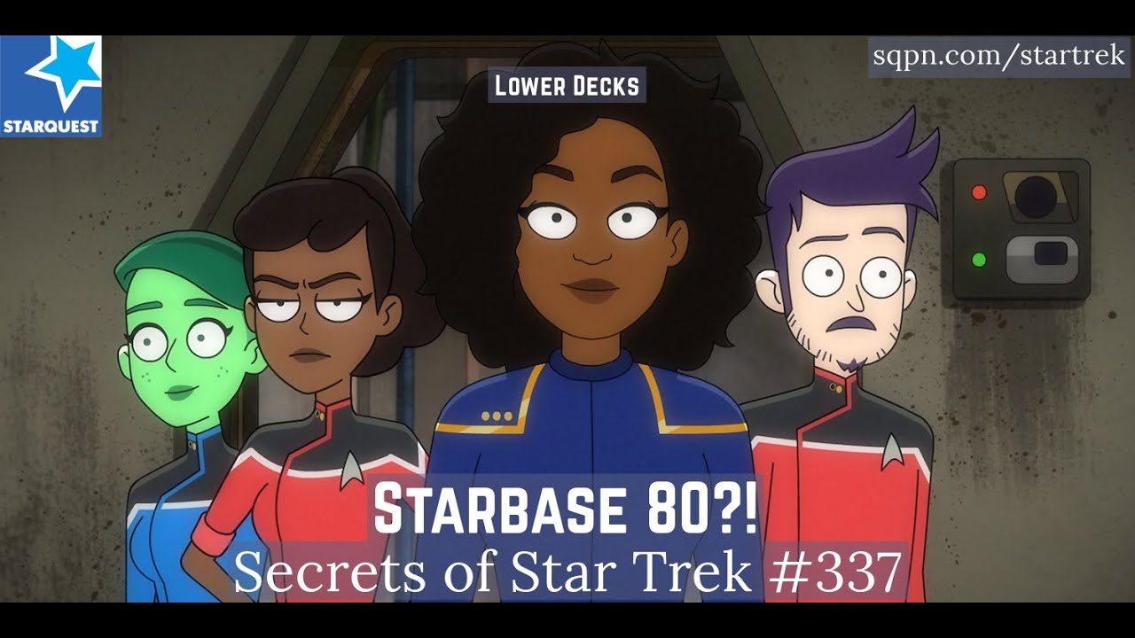 Starbase?! (Lower Decks) - The Secrets of Star Trek - YouTube