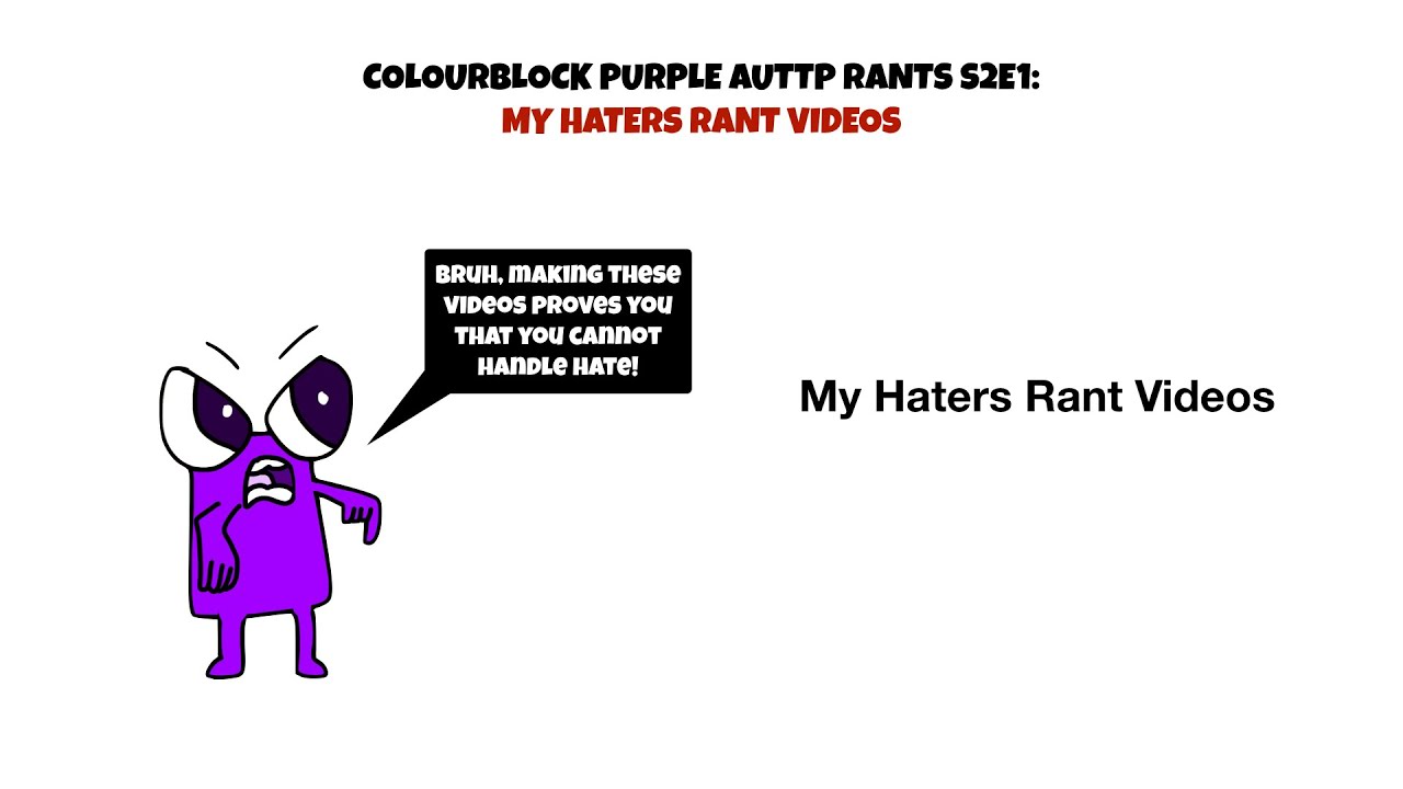Rants S2E2: My Haters Rant Videos (These videos can prove you can’t ...