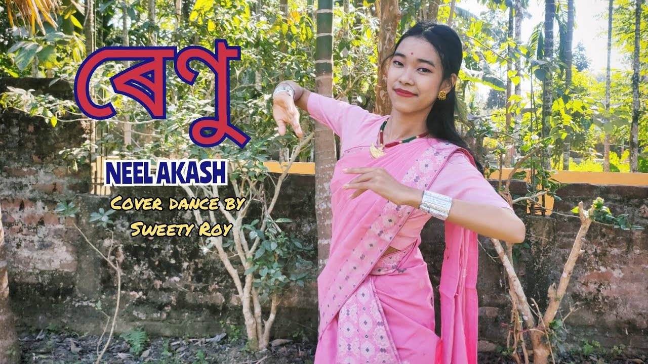 RENU by Neel Akash || Dance Cover By Sweety Roy - YouTube