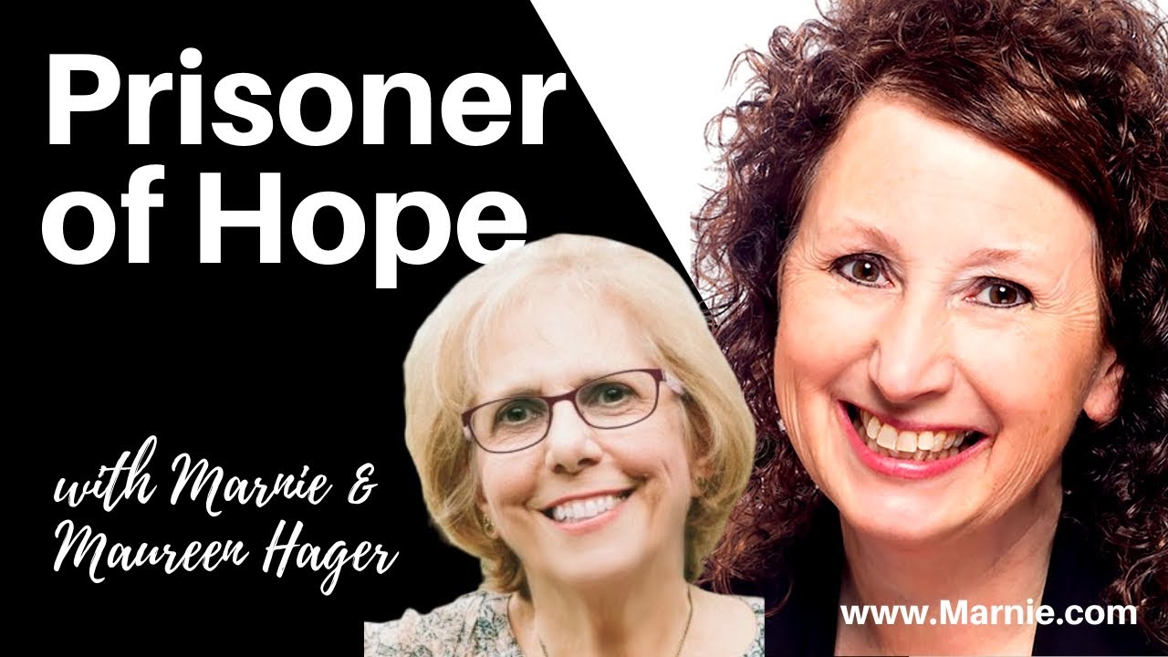 Prisoner of Hope with Marnie's Friend, Featured Christian Speaker ...