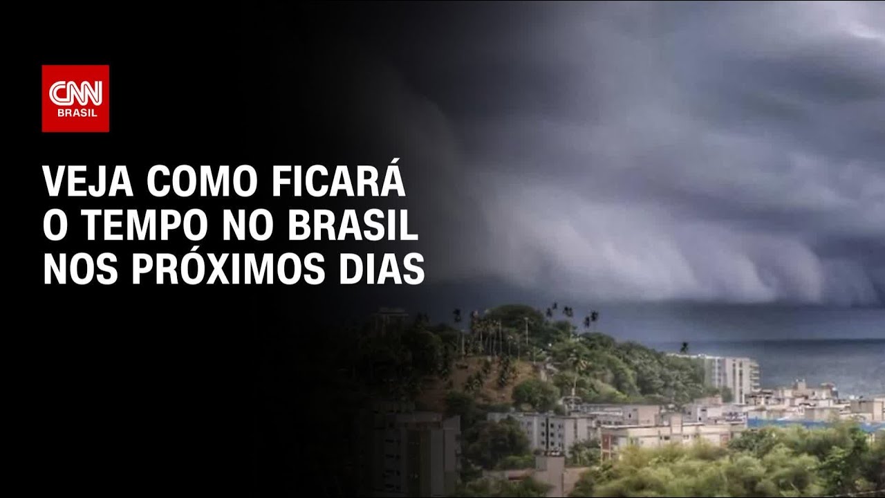 Previsão do tempo: Veja como ficará o tempo no Brasil nos próximos dias ...
