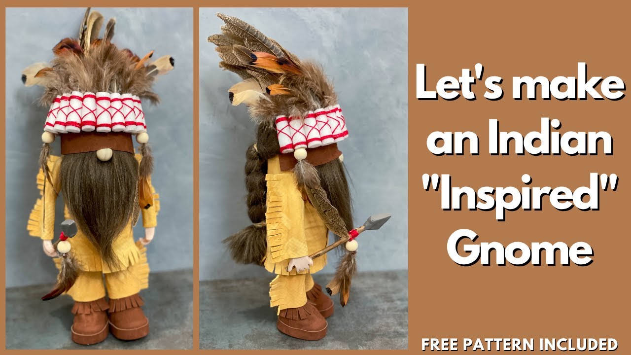 Let's make a Native American Indian "Inspired" Gnome/Thanksgiving Gnome ...