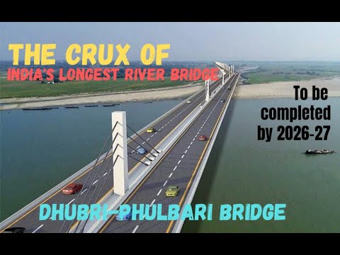 Latest coverage/analysis, Dhubri-Phulbari Bridge India's longest # ...
