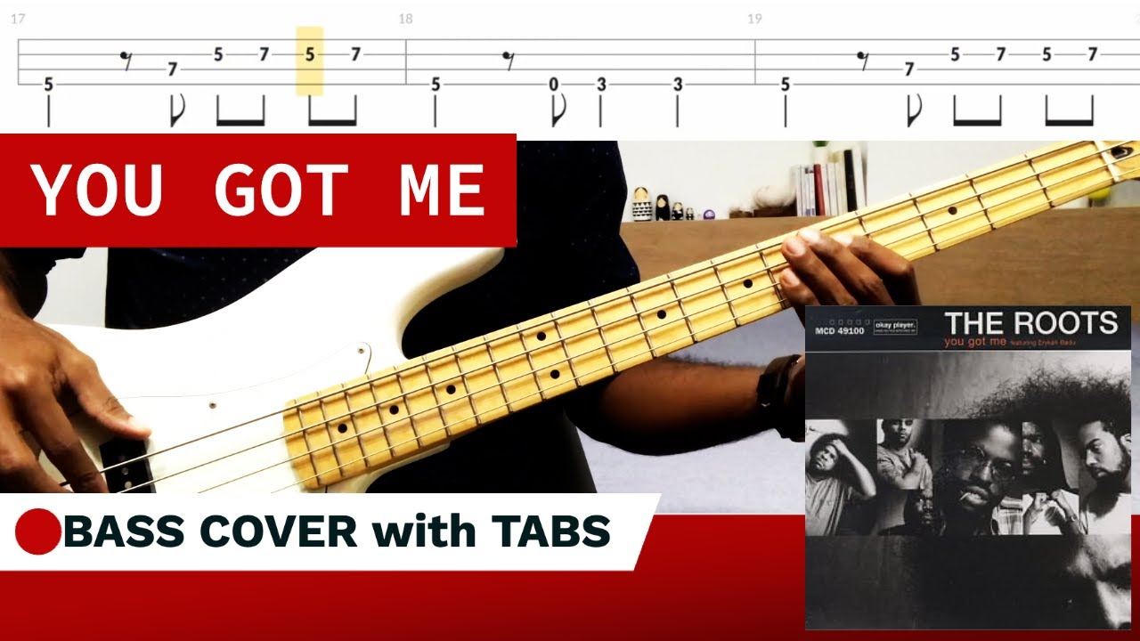 You got me - The Roots ft. Erykah Badu (BASS COVER + TABS) - YouTube
