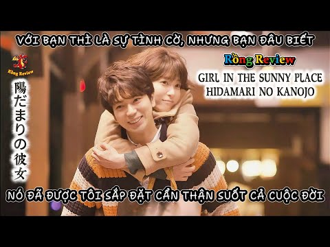 REVIEW PHIM : GIRL IN THE SUNNY PLACE 2013 | HIDAMARI NO KANOJO | Rồng.Review