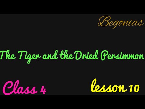 The Tiger and the Dried Persimmon### Class 4### lesson 10#### In hindi ...