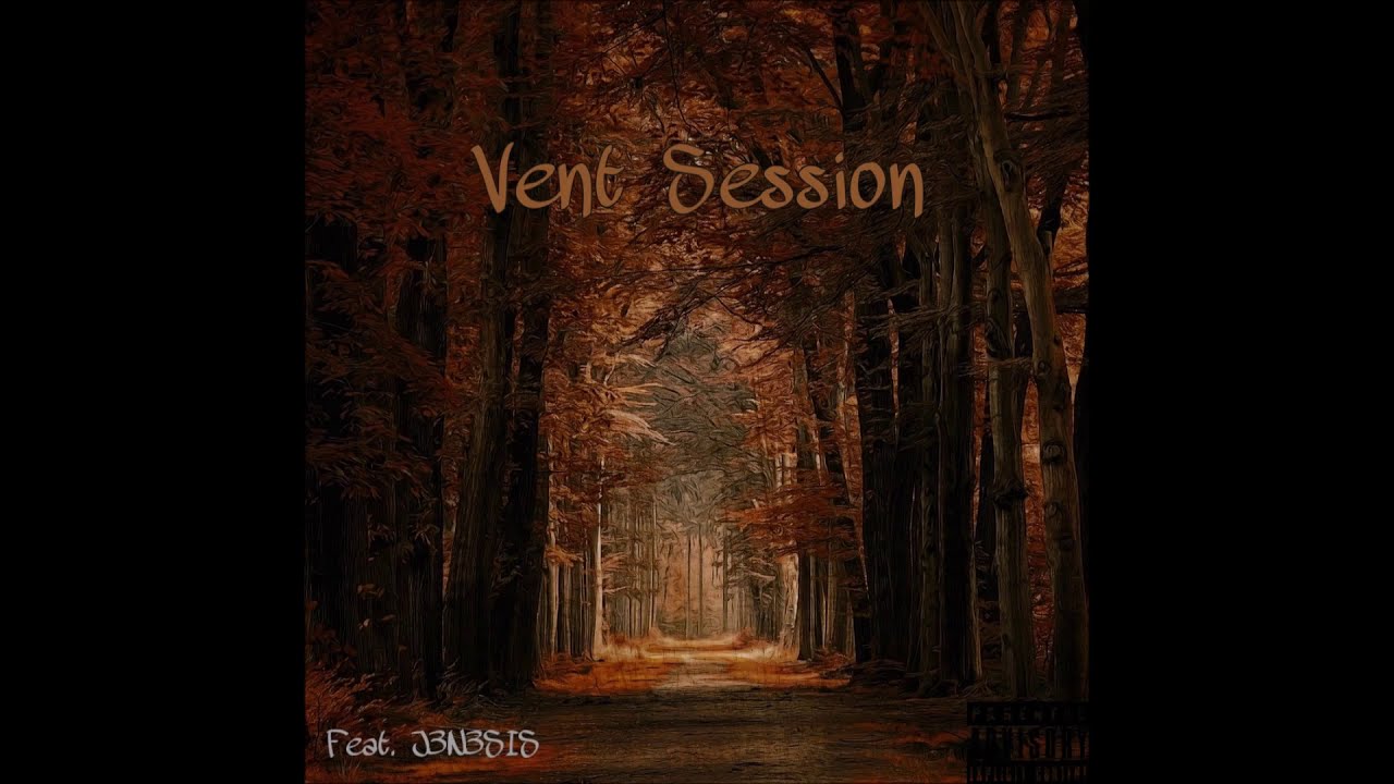 Vent Session (Feat. J3N3SIS) - YouTube
