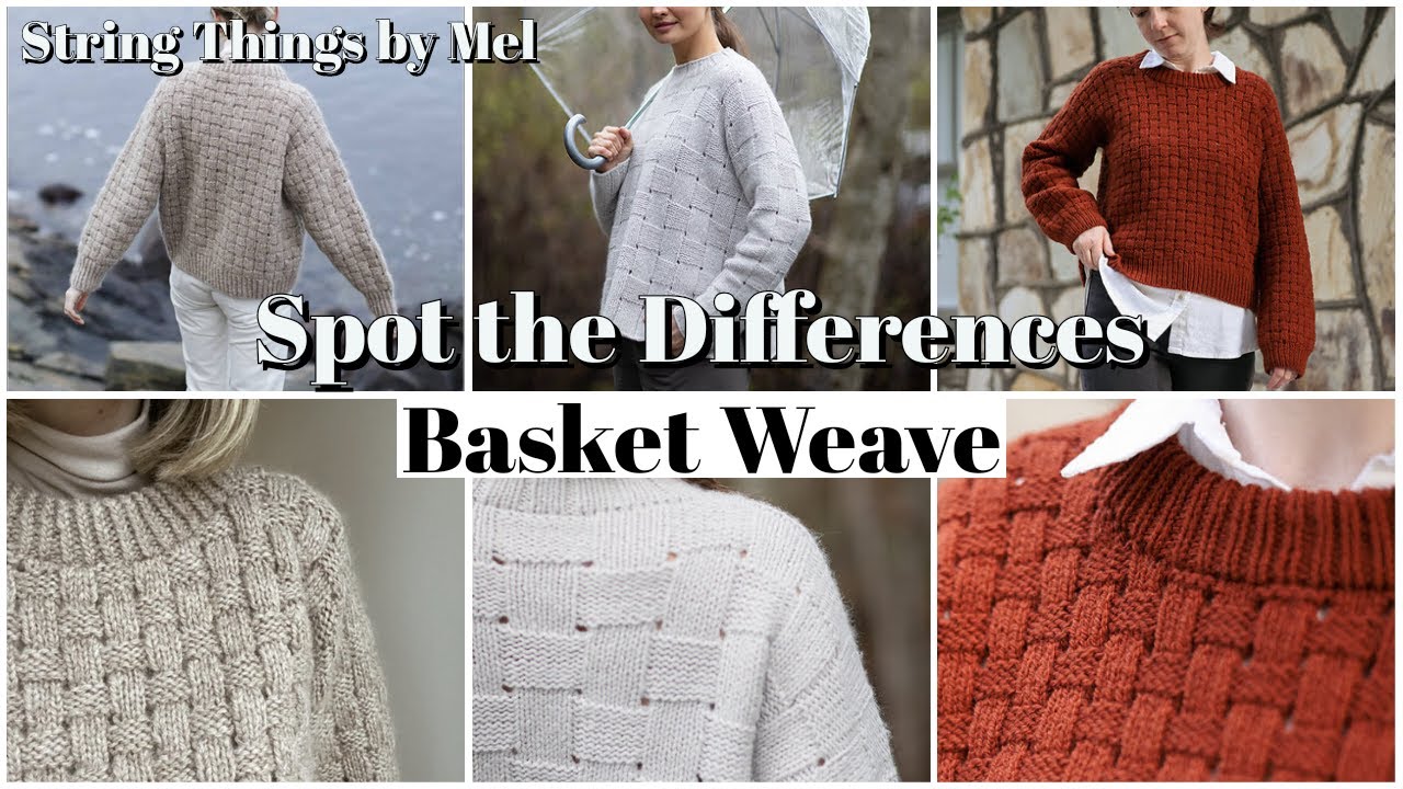 Comparing basket weave sweaters - Spot the Differences - String Things by Mel - YouTube