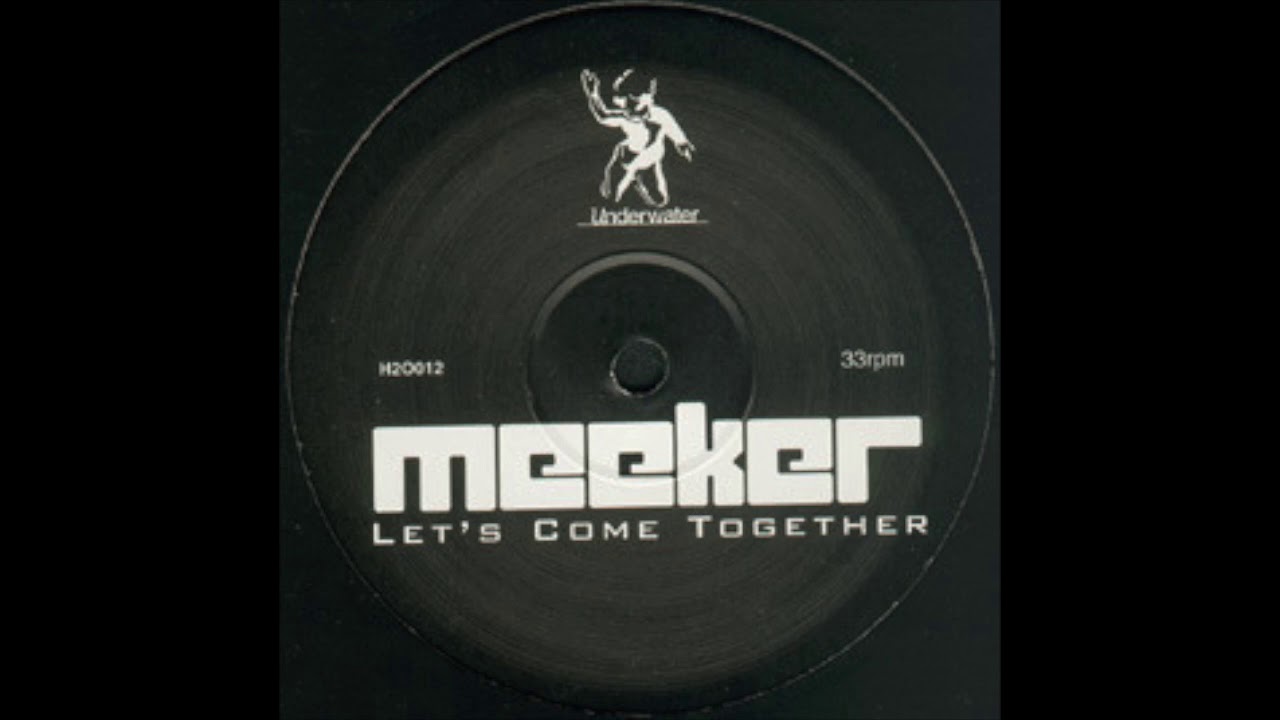 Meeker - Lets Come Together (Yousef 10,000 BC Remix) [Underwater ...