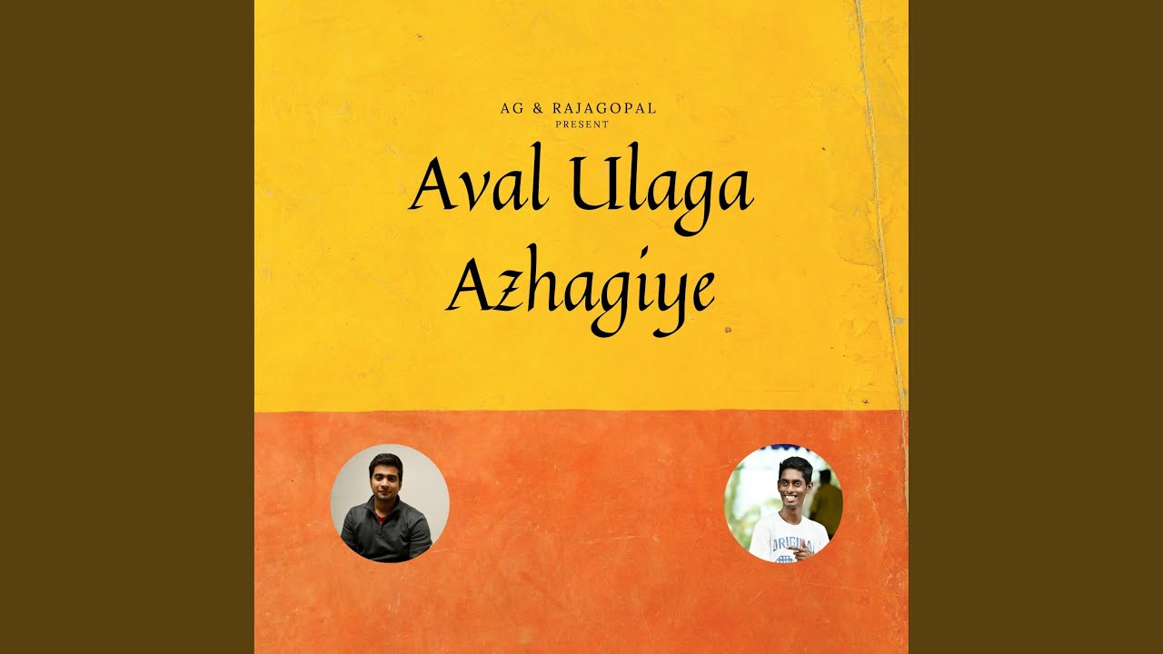 Aval Ulaga Azhagiye - Aathreya: Song Lyrics, Music Videos & Concerts