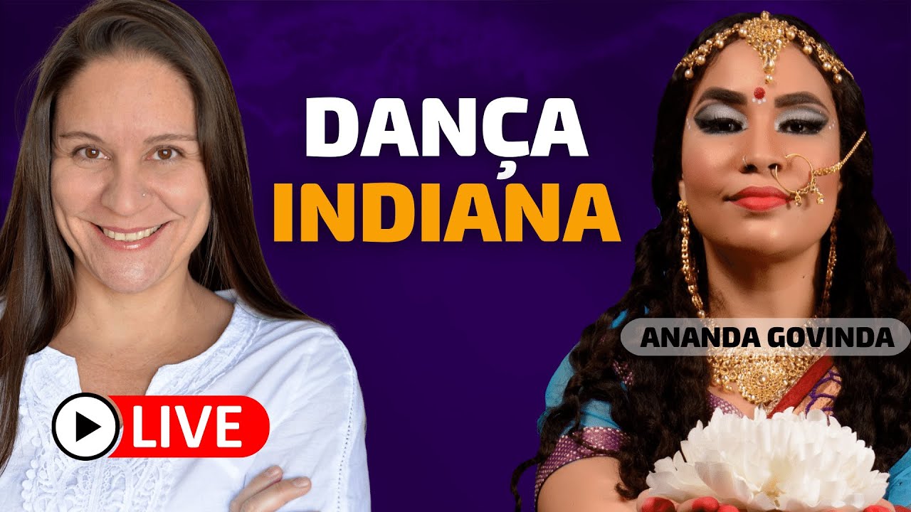 DANÇA INDIANA COM ANANDA GOVINDA I Live #carolbandeiraentrevista - YouTube
