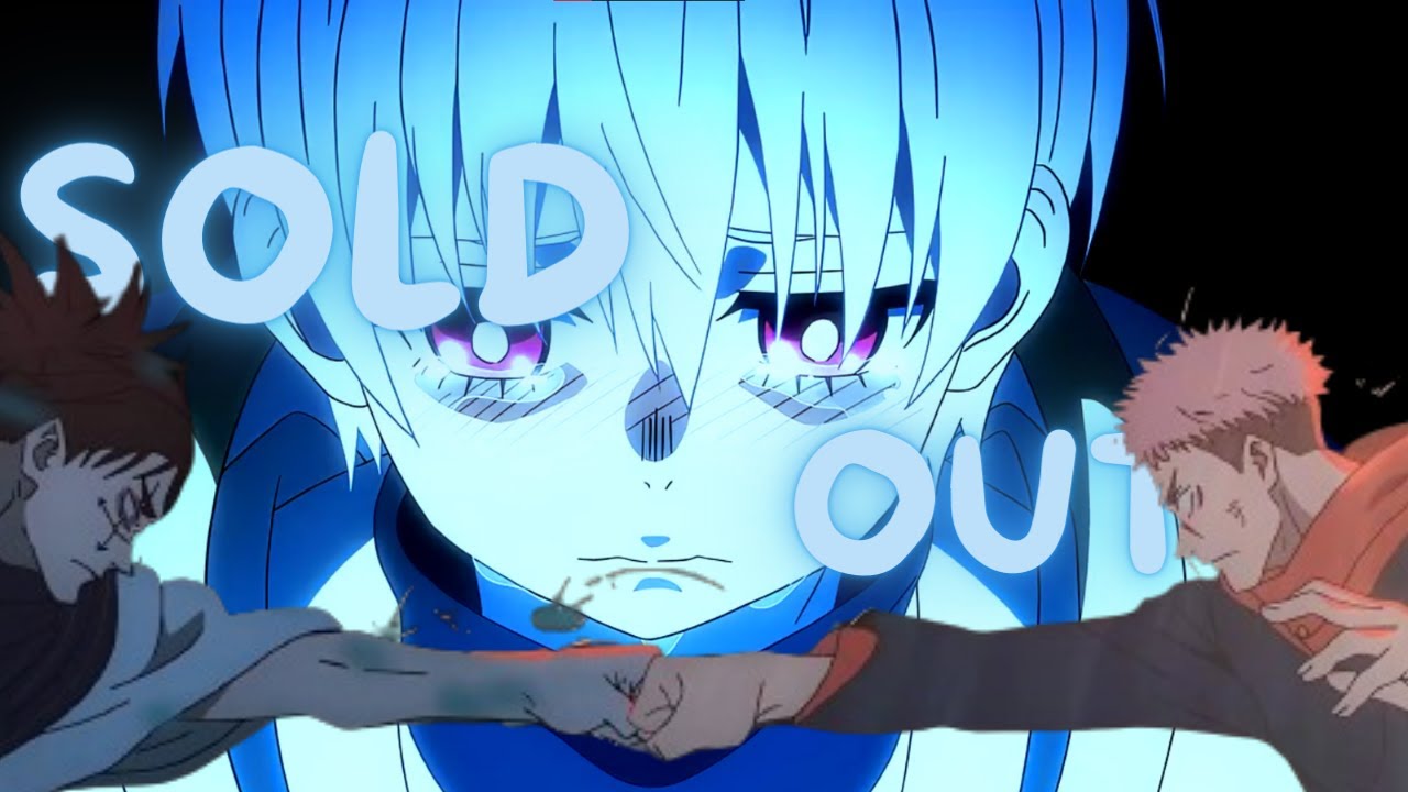 Sold Out [AMV] - Anime Mix - YouTube