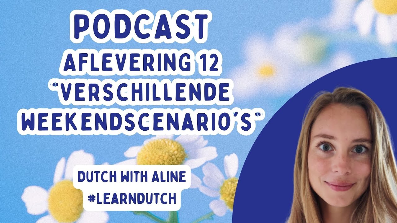 Listen and Learn Dutch/Flemish🎧Weekend Stories for Language Learners! 🌟 ...