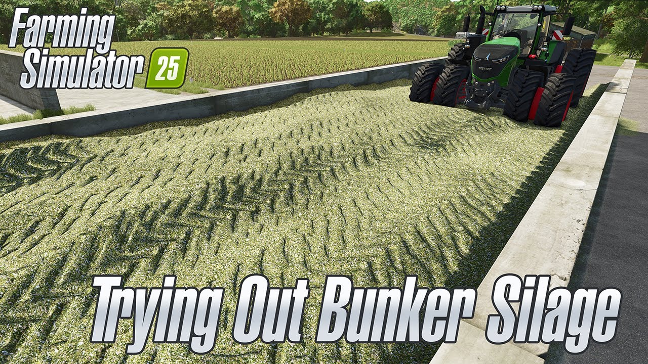 Trying Out Bunker Silage! - Farming Simulator 25 - YouTube