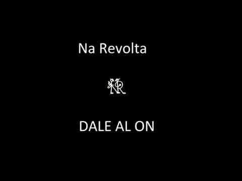 Na Revolta Grupo Folk - DALE AL ON - 11 FOLIADA FLAMENCA (AUDIO)
