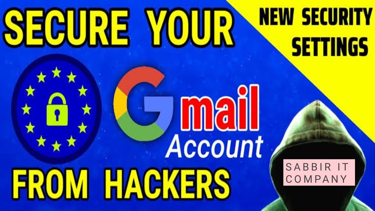 Keep your Gmail account safe from hacking 2024 | Protect your Gmail ...