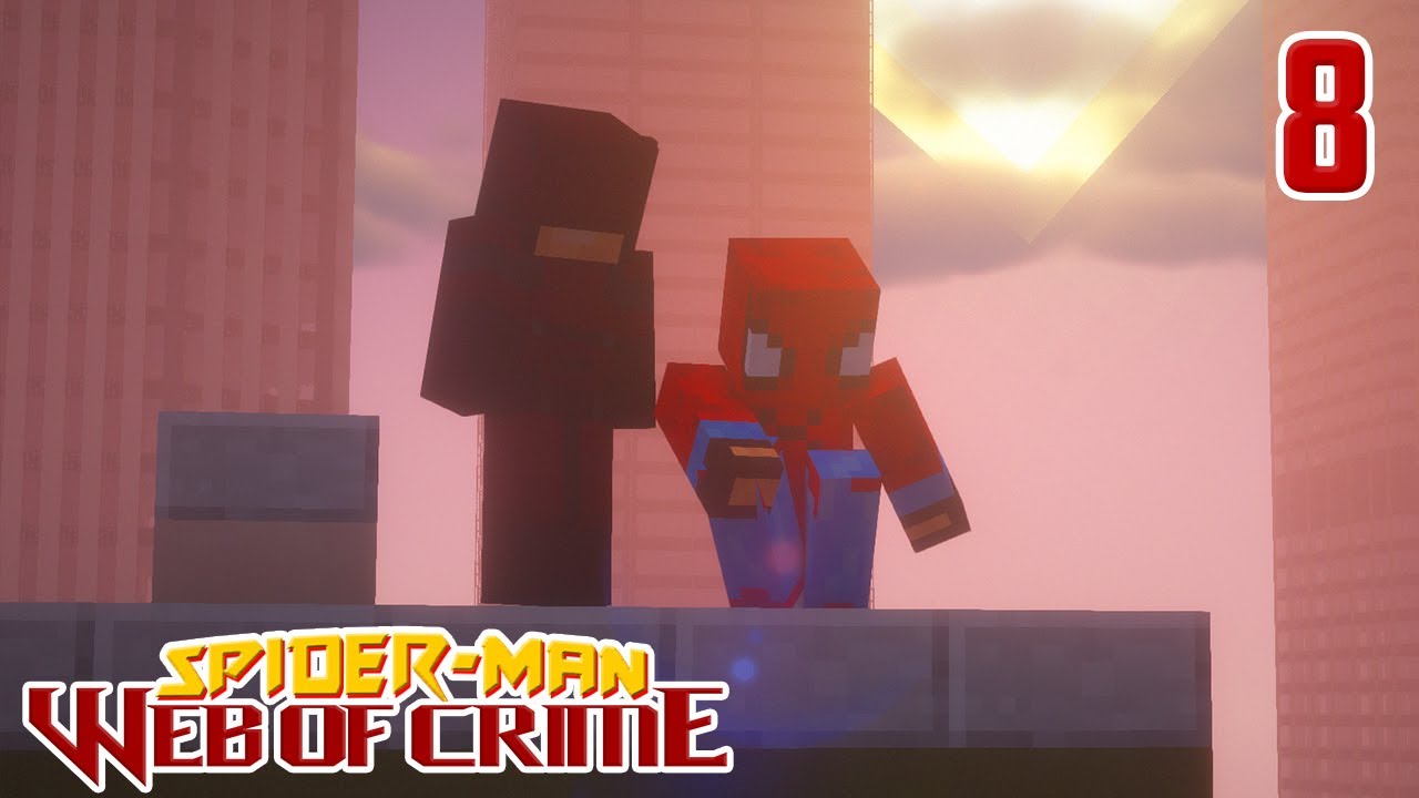 Spider-Man: Web of Crime | EPISODE 8 (Minecraft Series) - YouTube