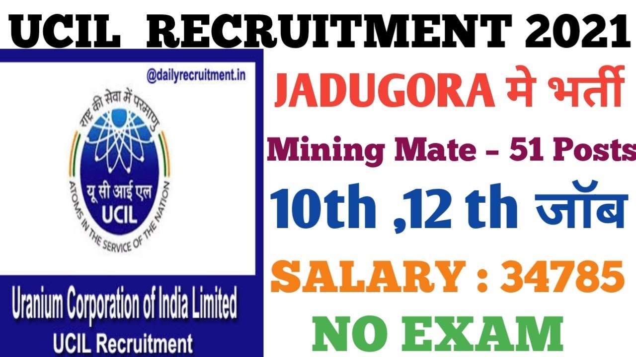 #UCIL JADUGORA MINES RECRUITMENT 2021#JOB IN JAMSHEDPUR - YouTube