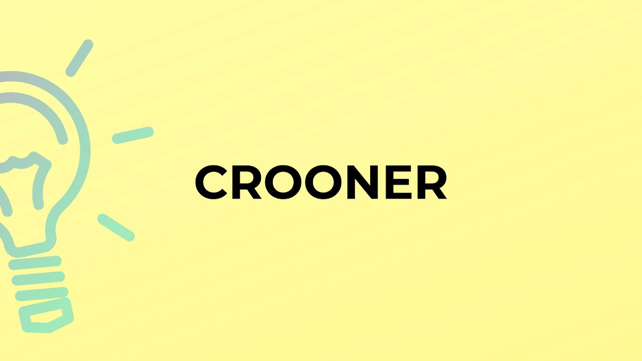 What is the meaning of the word CROONER? - YouTube