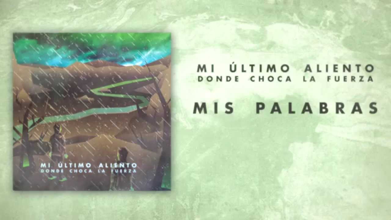 Mi Ultimo Aliento - Mis Palabras [Official Lyric Video] - YouTube