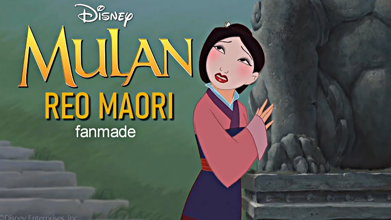 MULAN | REFLECTION (MAORI VERSION) | Fanmade - YouTube
