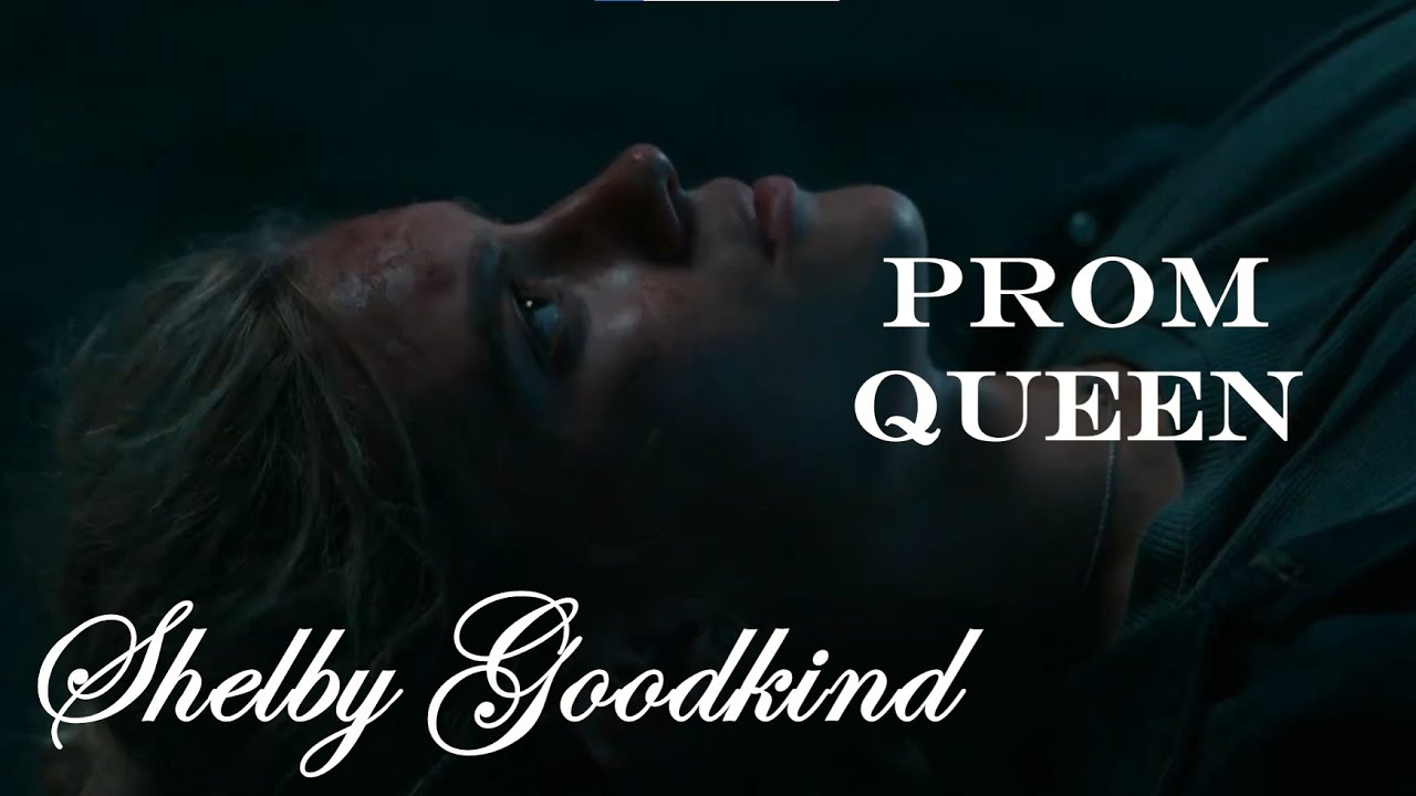 Shelby Goodkind || Prom Queen - YouTube
