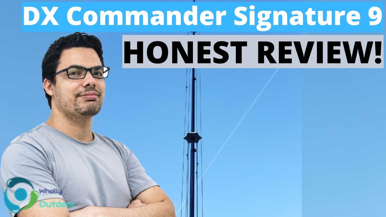 THE BEST HF ANTENNA FOR HAM RADIOS? DX Commander Signature 9 HF Honest ...
