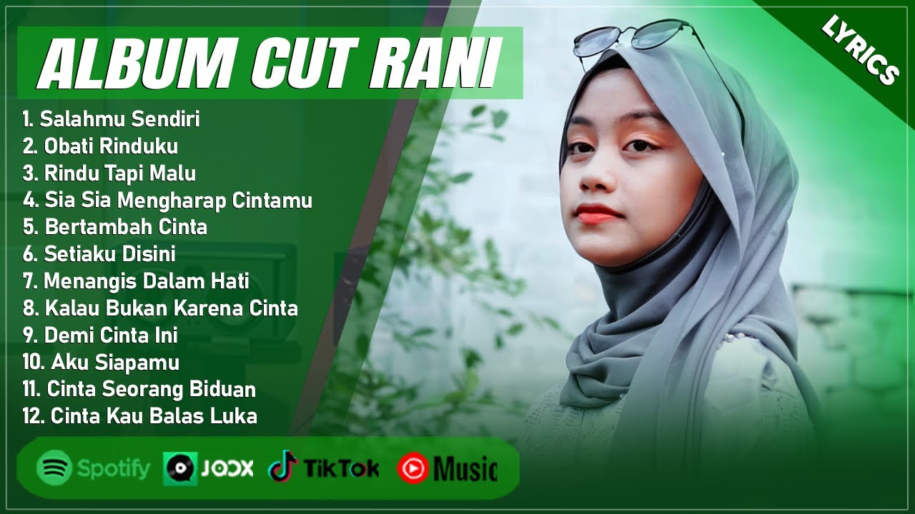 SALAHMU SENDIRI - CUT RANI FULL ALBUM 2024 (LIRIK) | OBATI RINDUKU ...
