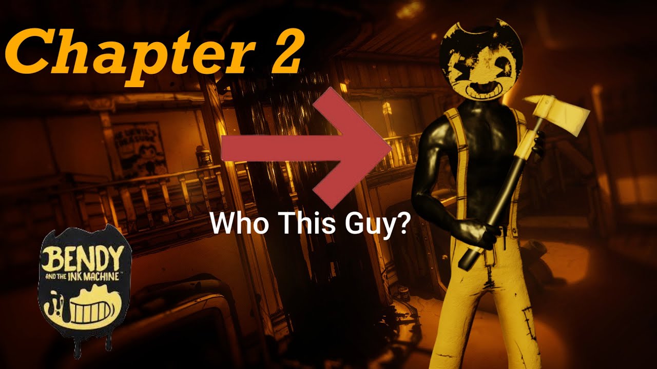 Bendy's And The Machine| Chapter 2 (Full Version) - YouTube