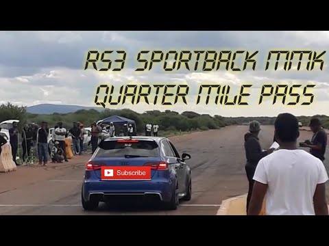 Audi RS3 quattro sportback quarter mile pass|| MMK R MASHESHA|| Cars ...