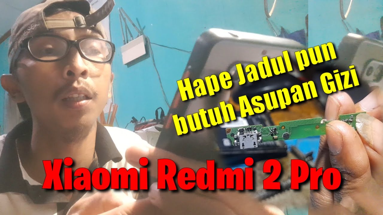 Cara ganti konektor charger redmi 2 pro || DRTivi Studio - YouTube