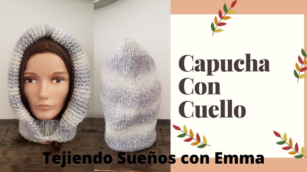 Como Hacer Capucha con Cuello Tejida en Dos Agujas - YouTube
