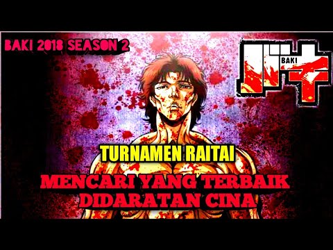 Alur cerita Anime baki 2018 season 2 : Dai Raitaisai-hen