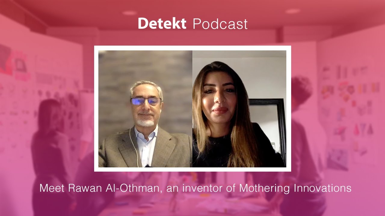Detekt Podcast EP.2 - Meet Rawan Al-Othman, an inventor of Mothering Innovations - YouTube
