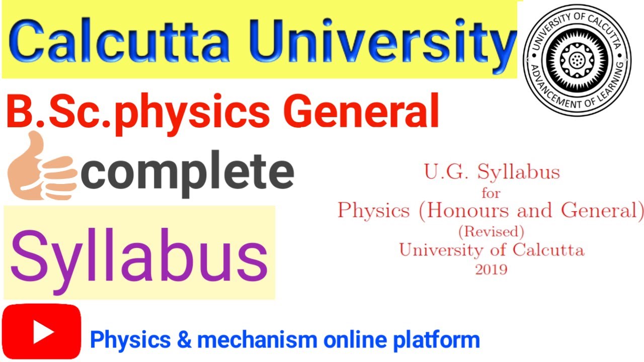 B Sc Physics CALCUTTA UNIVERSITY Syllabus Semester Based YouTube B Sc Physics CALCUTTA UNIVERSITY Syllabus Semester Based YouTube