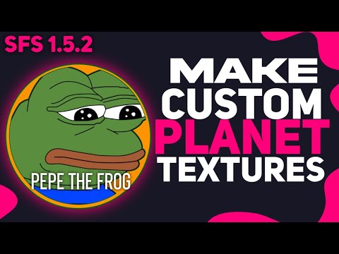 How To Make Custom Planet Textures In SFS 1.5.2 • How To Add Custom ...