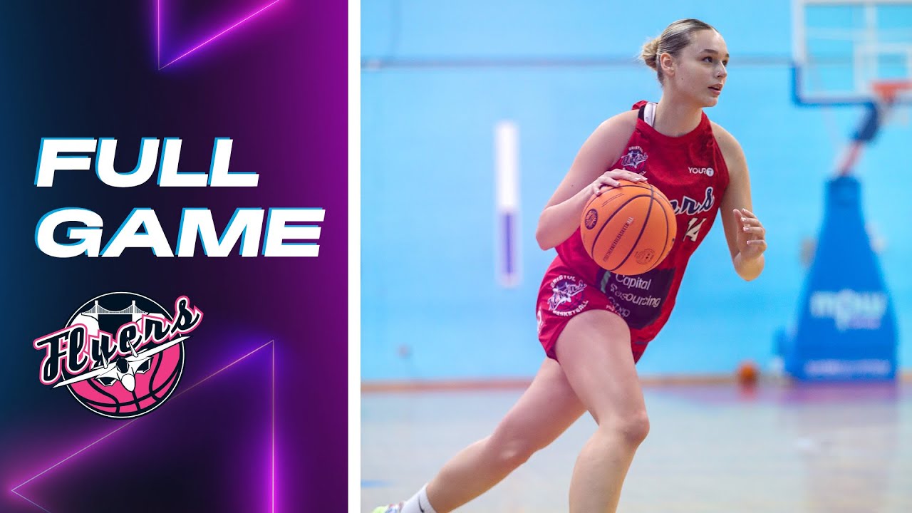 Bristol Flyers Women vs Reading Rockets | WNBL Division 1 - YouTube