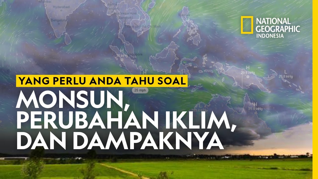 Sains Perubahan Iklim untuk Sekolah: Siklus Monsun, Musim, dan ...