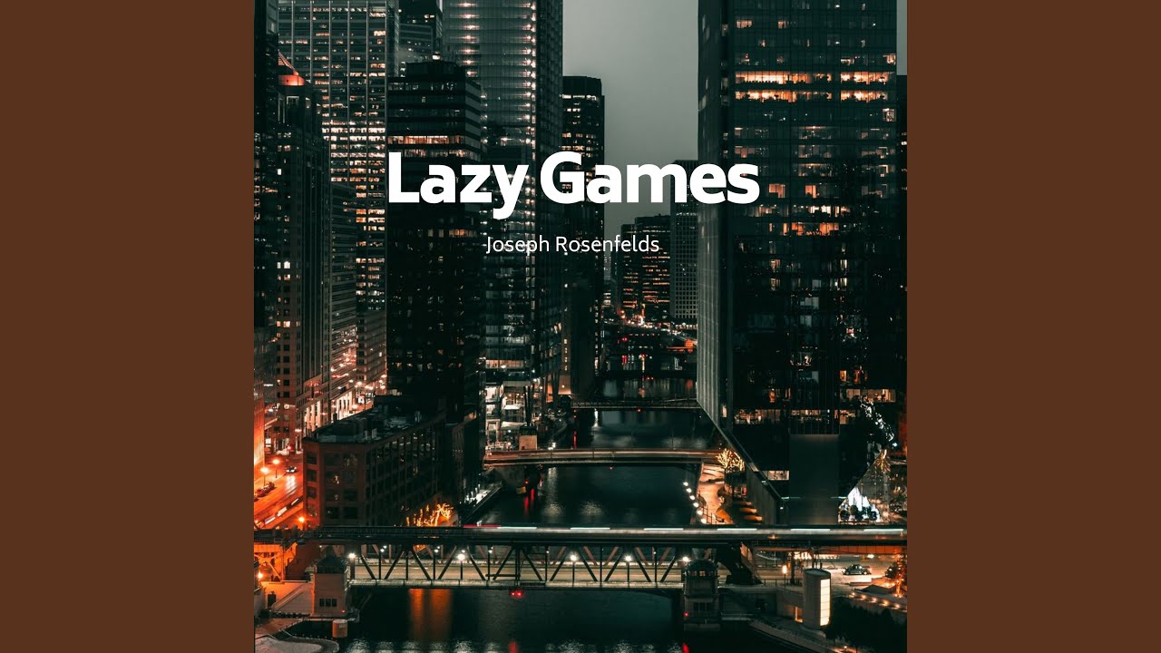 Lazy Games - YouTube
